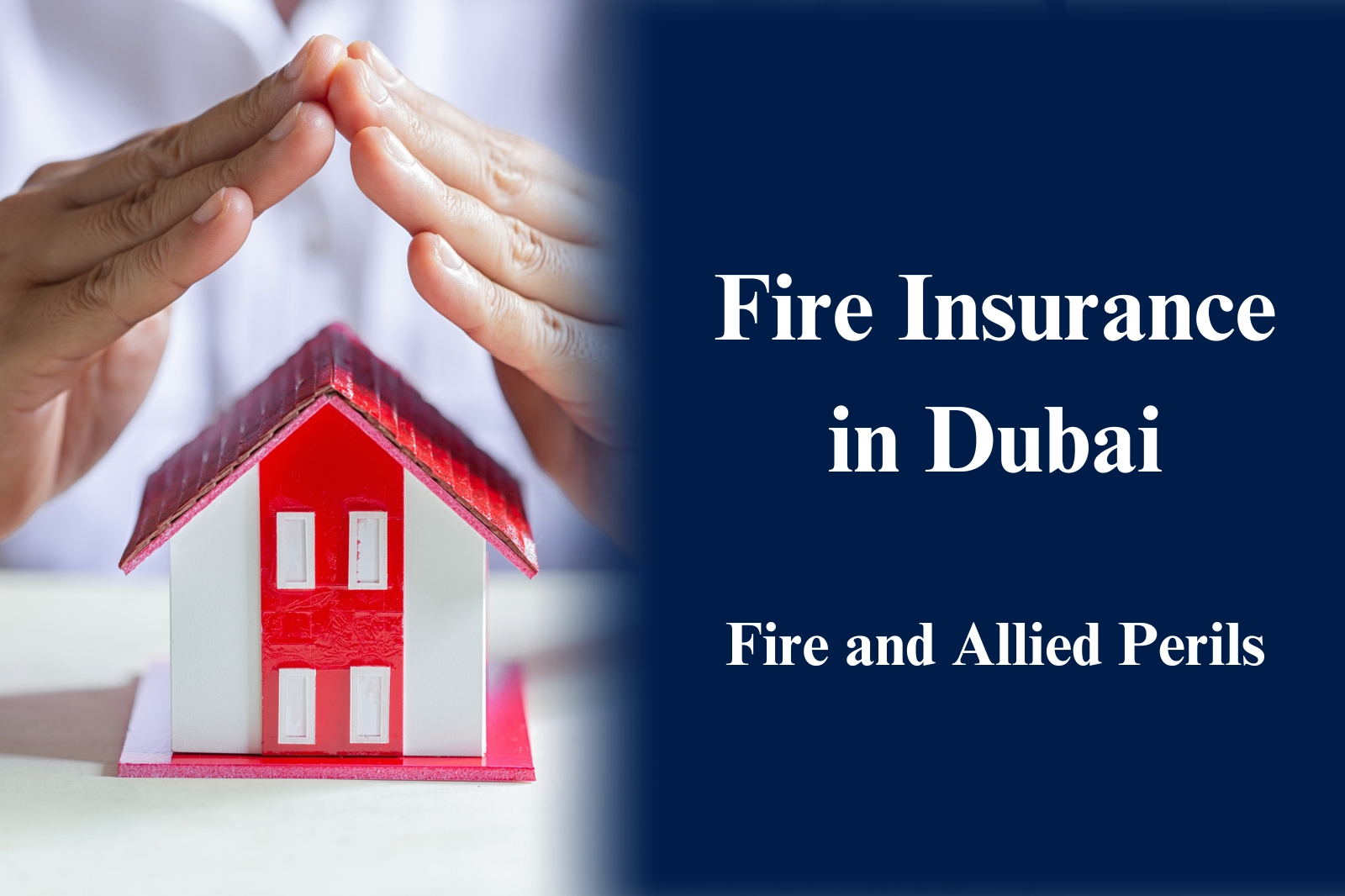 Why Fire Insurance is a Must in Dubai?